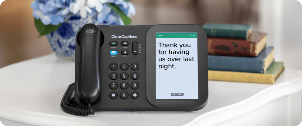 Getting Started with Your New ClearCaptions Phone